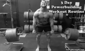 3 Day Powerbuilding Workout Routine | Cutty Strength